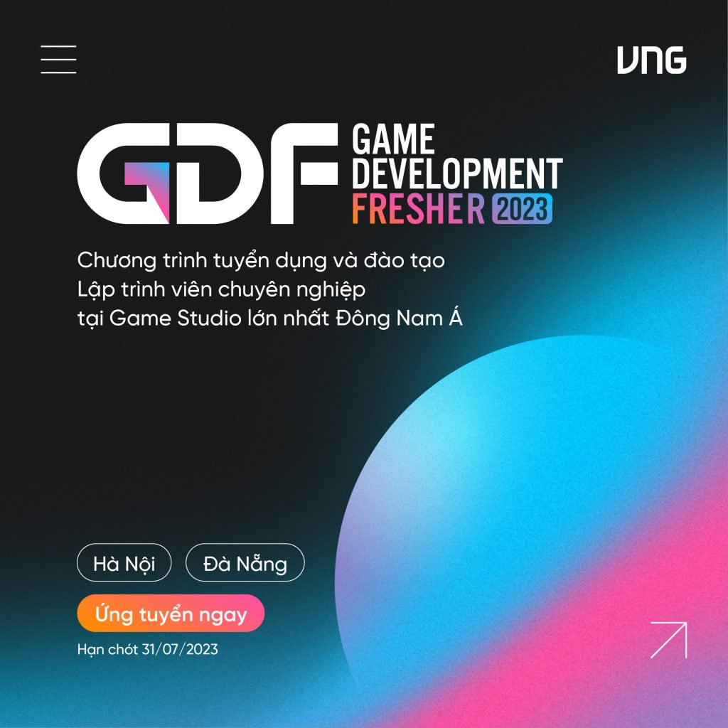 GAME DEVELOPMENT FRESHER 2023 - CHƯƠNG TRÌNH TUYỂN DỤNG VÀ ĐÀO TẠO LẬP TRÌNH VIÊN CHUYÊN NGHIỆP ...